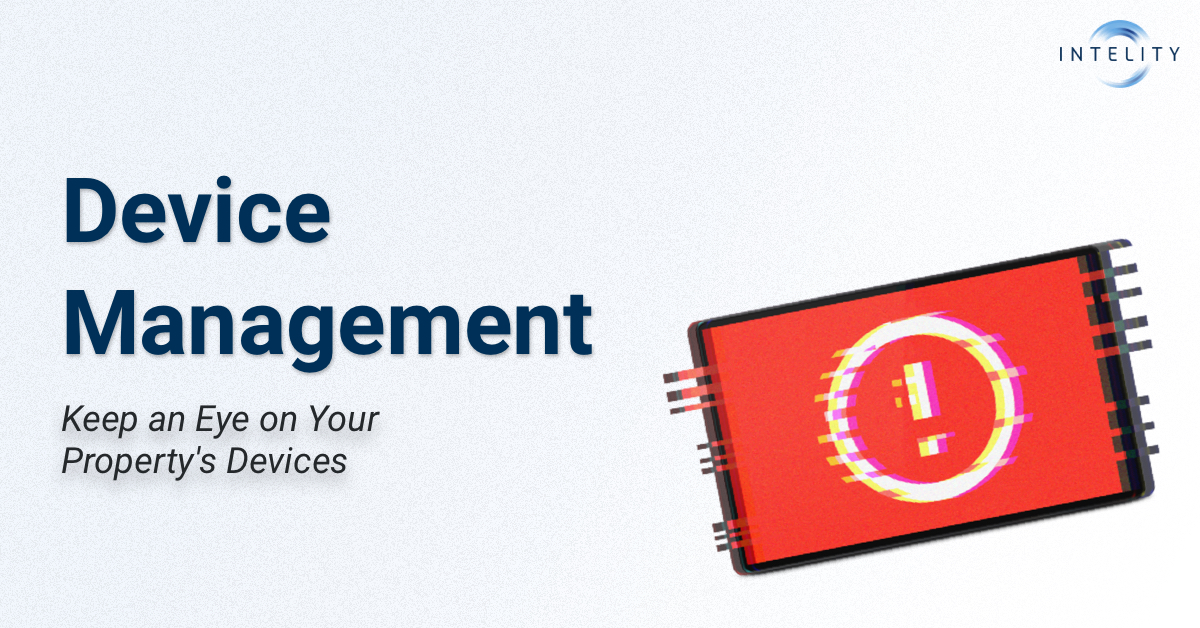 Digital Device Management for Hotels and Casinos | INTELITY